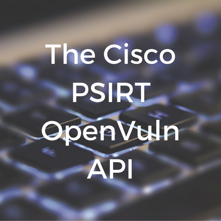 The Cisco PSIRT OpenVuln API